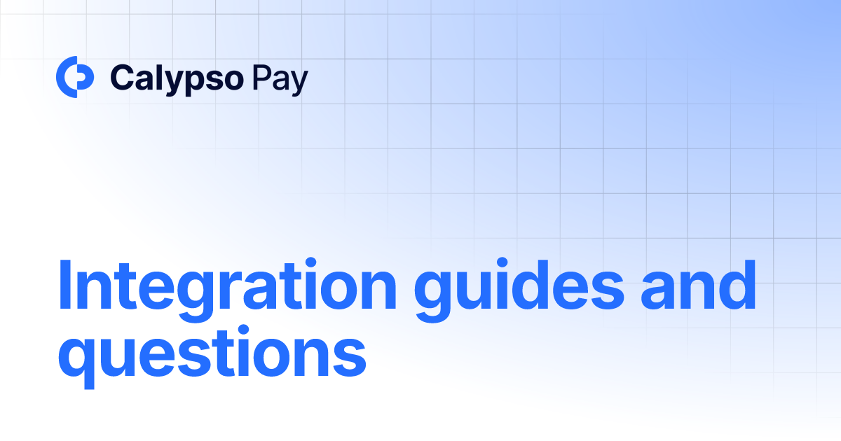 Integration guides and questions | Calypso Finance Docs